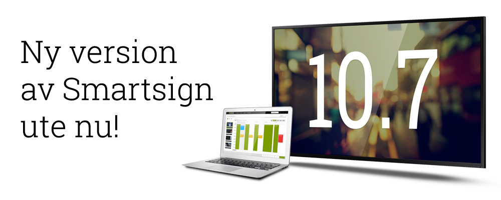 Smartsign Manager 10.7 är ute nu! | Smartsign